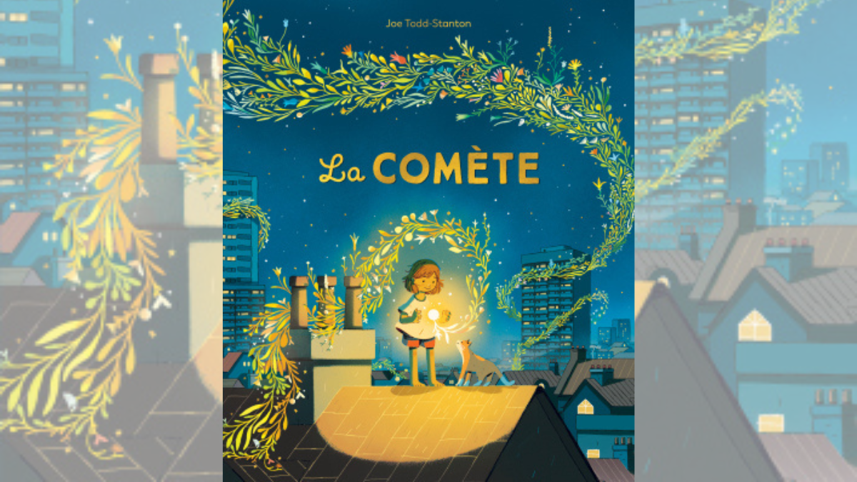La comète – Joe Todd-Stanton – Ma bibliothèque idéale
